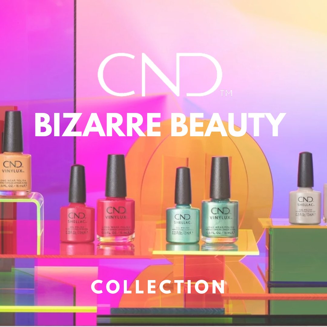 CND Bizarre Beauty Collection